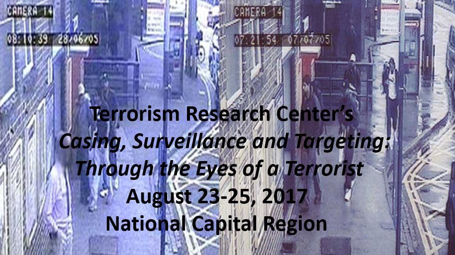 Casing, Surveillance and Targeting: Through the Eyes of a Terrorist ...